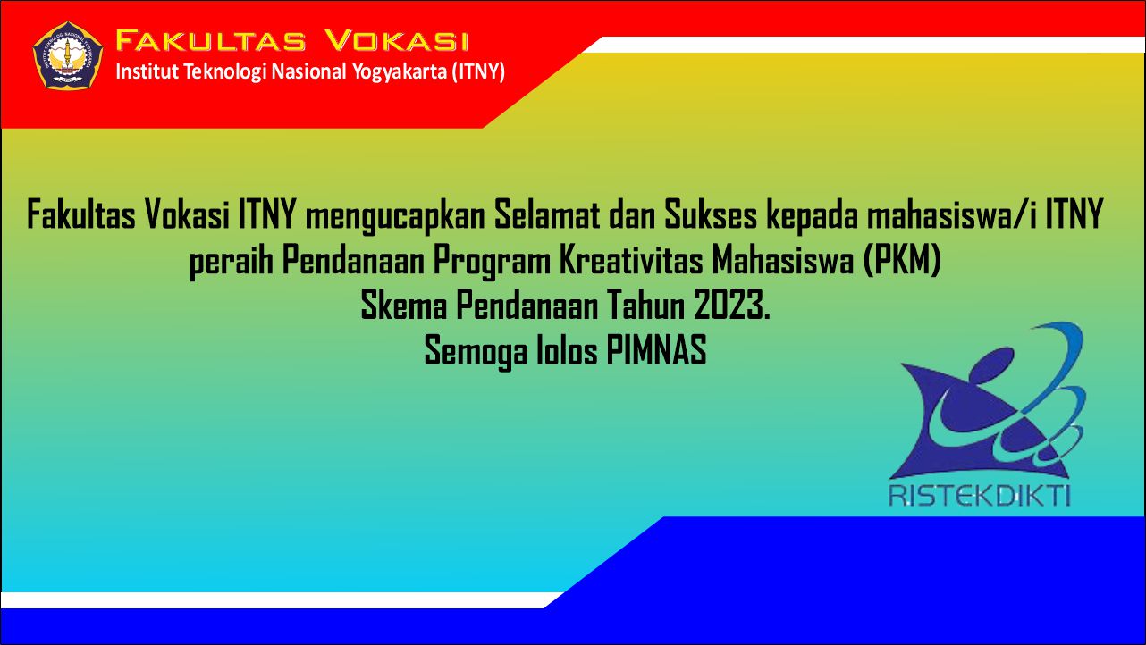 SELAMAT KEPADA MAHASISWA/I ITNY PERAIH PENDANAAN PKM 2023 – Fakultas ...